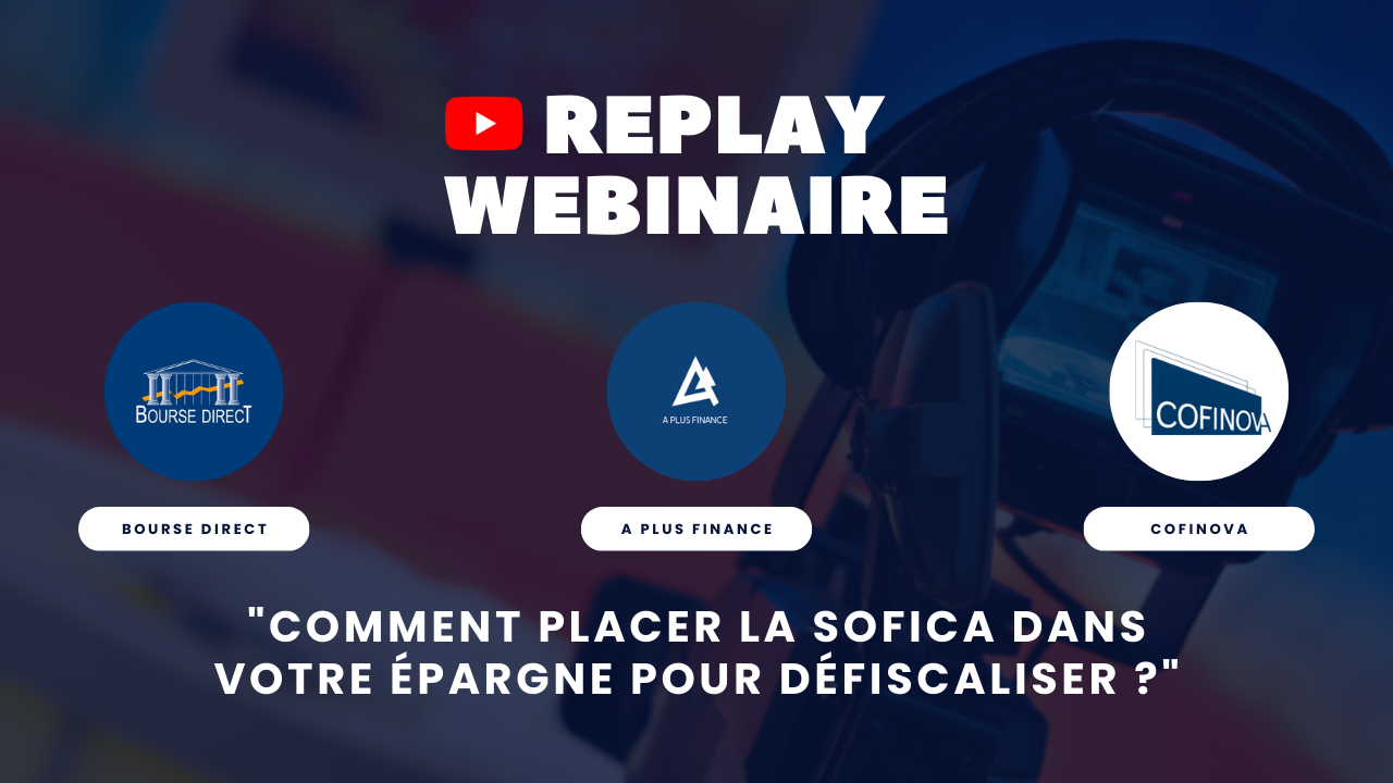 Replay Webinaire Bourse et Epargne Bourse Direct 2023